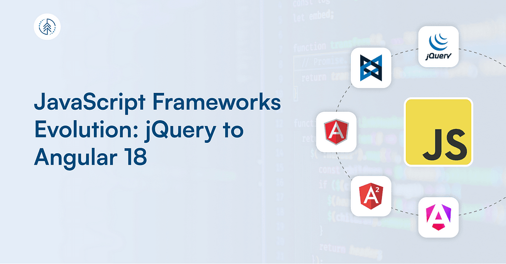 JavaScript Frameworks Evolution: jQuery to Angular 18